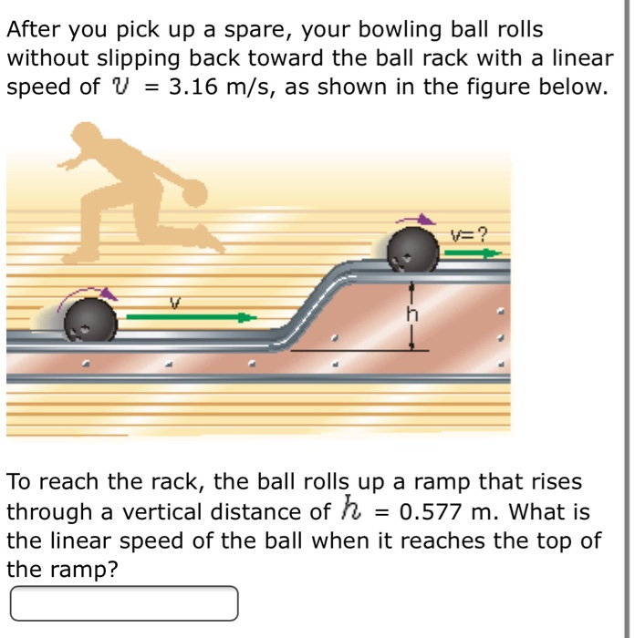 Solved After you pick up a spare, your bowling ball rolls | Chegg.com Solved After you pick up a spare, your bowling ball rolls | Chegg.com
