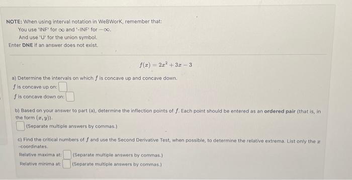 Solved NOTE: When using interval notation in WeBWork, | Chegg.com