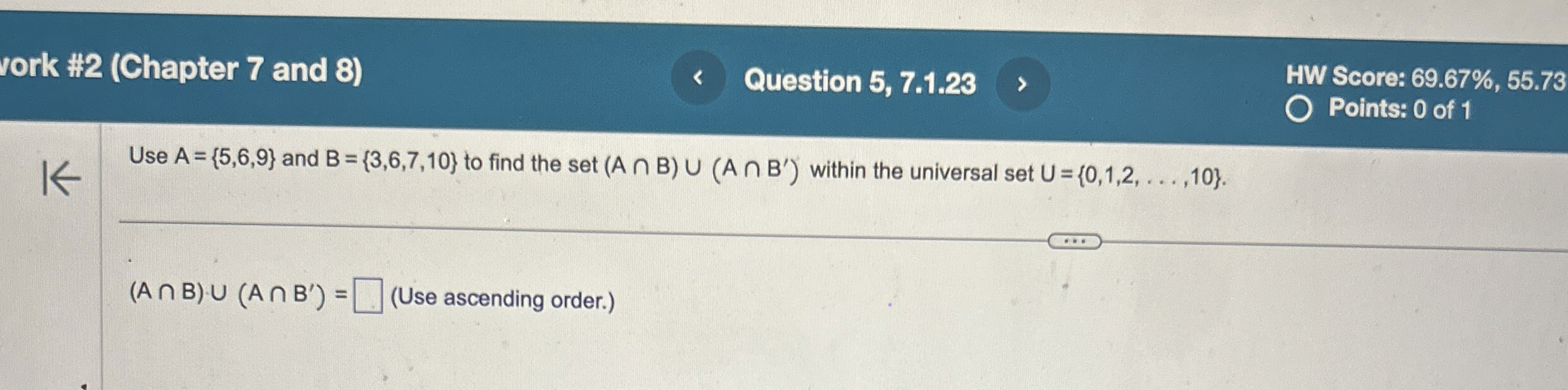 Solved Use A={5,6,9} ﻿and B={3,6,7,10} ﻿to find the set | Chegg.com