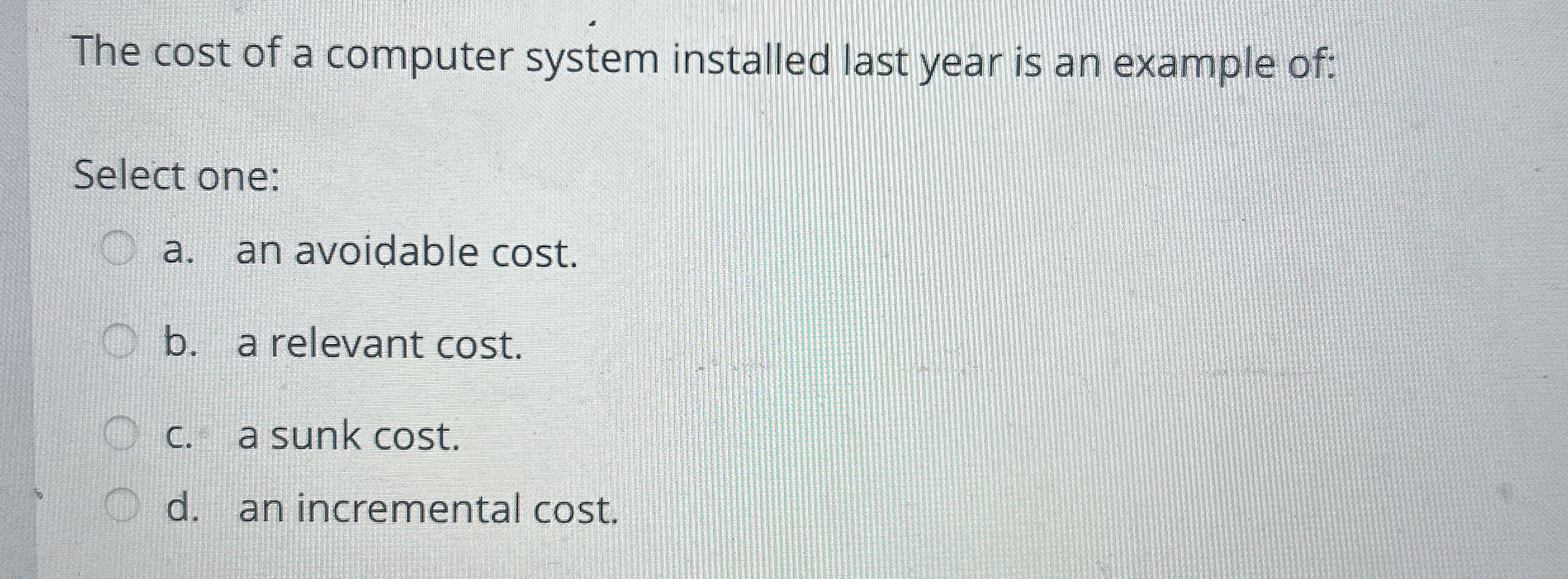 Solved The cost of a computer system installed last year is | Chegg.com