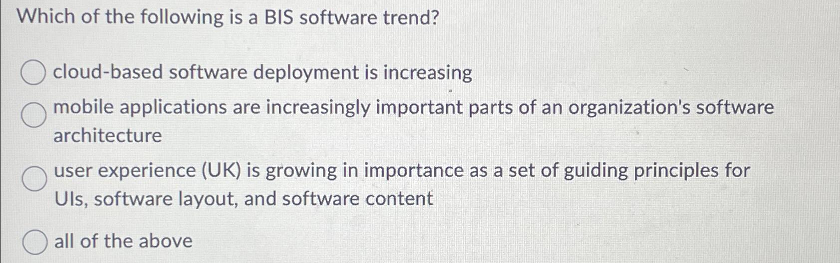 Solved Which of the following is a BIS software | Chegg.com