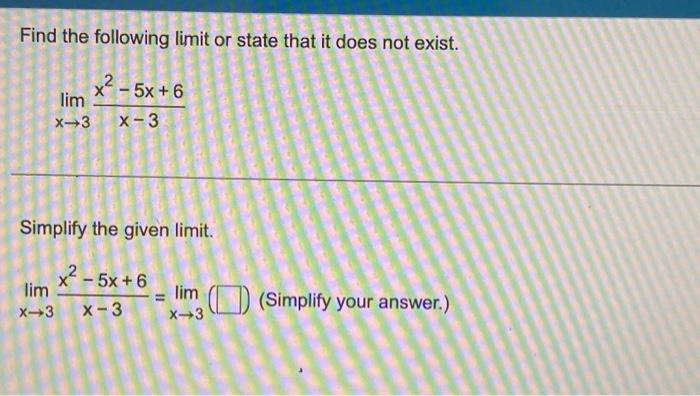 Solved Find the following limit or state that it does not | Chegg.com