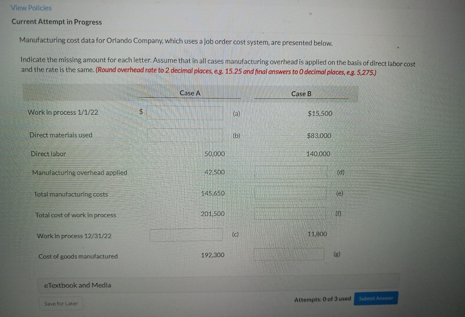 Solved Current Attempt in Progress Manufacturing cost data | Chegg.com
