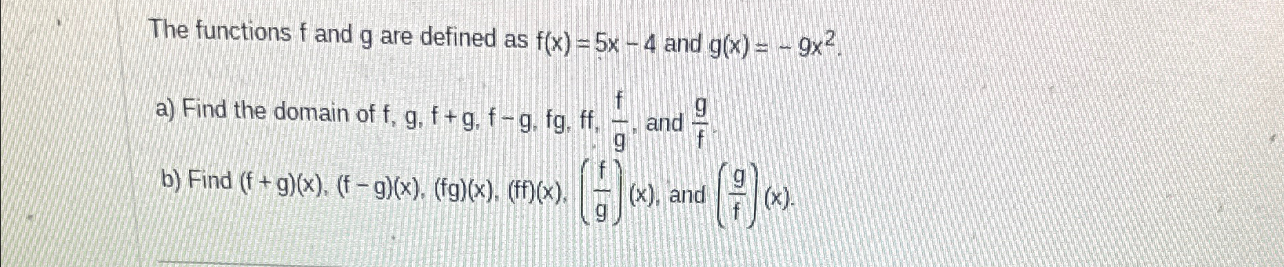 Solved The functions f ﻿and g ﻿are defined as f(x)=5x-4 ﻿and | Chegg.com