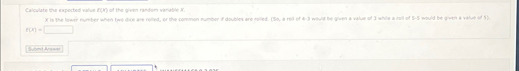Solved Calculate The Expected Value E X ﻿of The Given