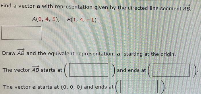 Solved Find a vector a with representation given by the | Chegg.com