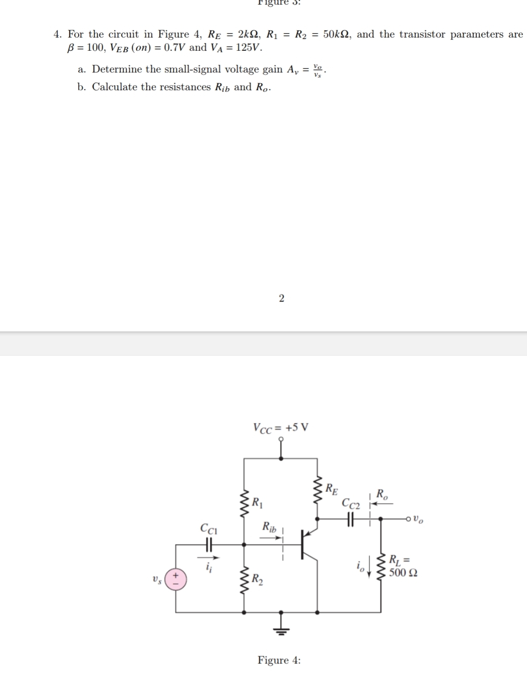 Solved For the circuit in Figure 4,RE=2kΩ,R1=R2=50kΩ, ﻿and | Chegg.com