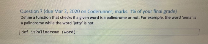 Solved Question 7 Due Mar 2 2020 On Coderunner Marks 1