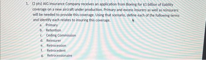 Solved 1. (2 pts) AlG insurance Company receives an | Chegg.com Solved 1. (2 pts) AlG insurance Company receives an | Chegg.com