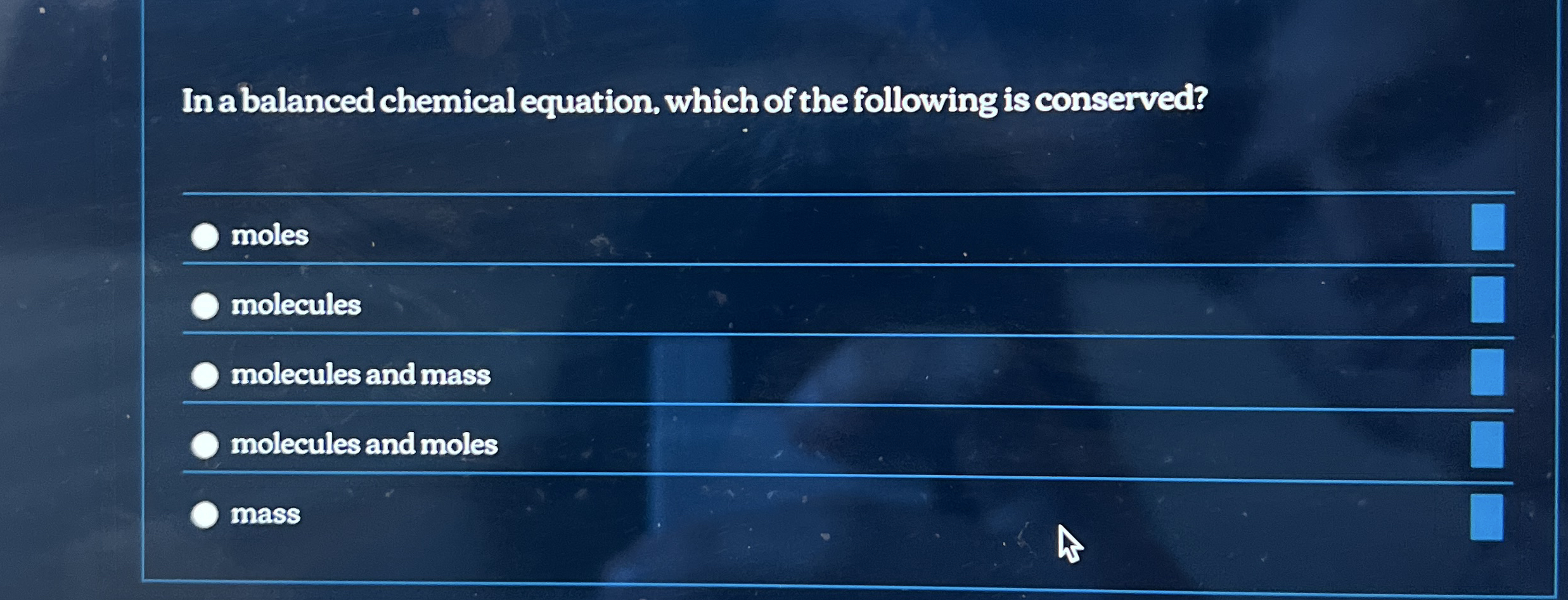 Solved In a balanced chemical equation, which of the | Chegg.com
