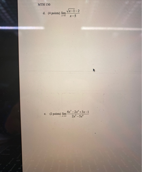 Solved MTH130 MTH 130 Vx-1-2 d. (4 points) lim e. (2 points) | Chegg.com