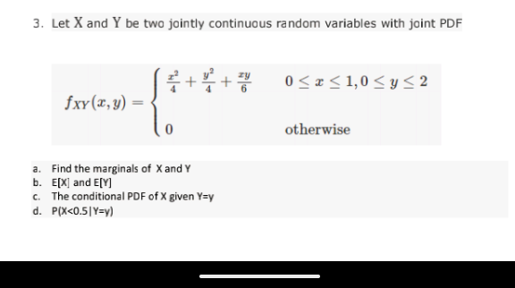 Solved 3. Let X and Y be two jointly continuous random | Chegg.com