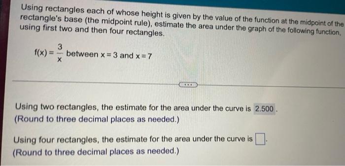 Solved Using rectangles each of whose height is given by the | Chegg.com
