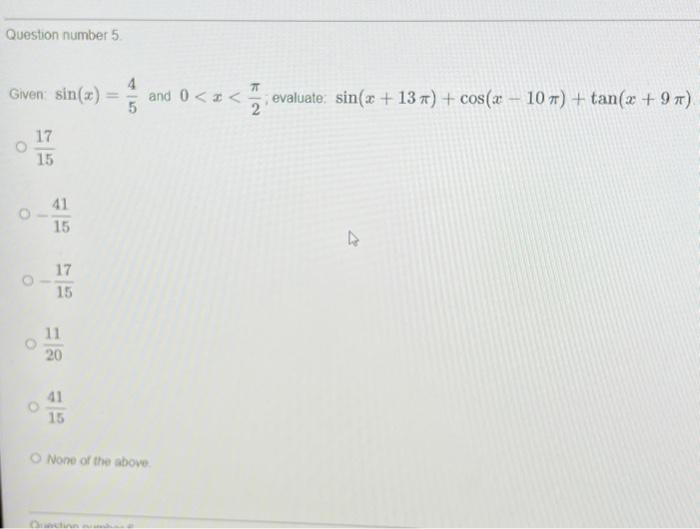 Solved Given sin(x)=54 and 0 | Chegg.com