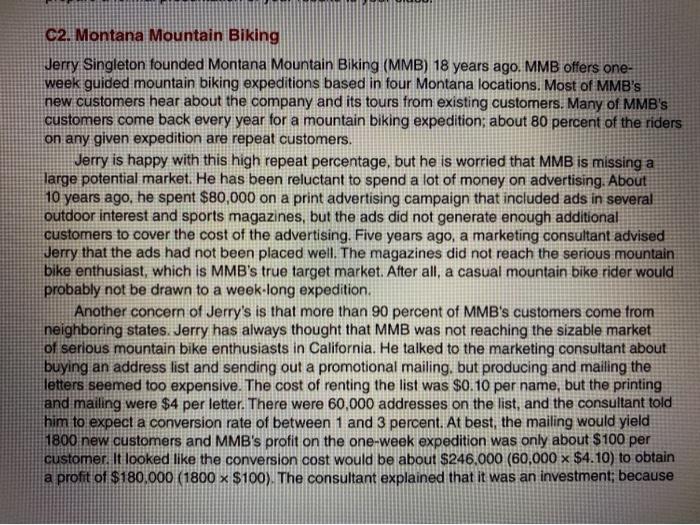 Solved C2. Montana Mountain Biking Jerry Singleton founded | Chegg.com