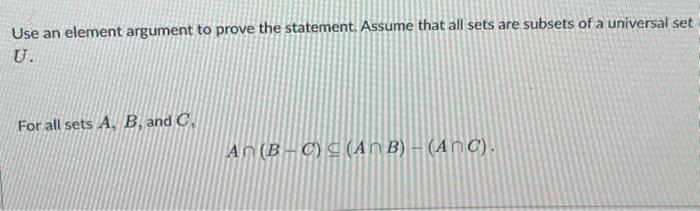 Solved Use an element argument to prove the statement. | Chegg.com
