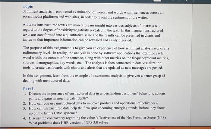 Solved Topic Sentiment analysis is contextual examination of | Chegg.com