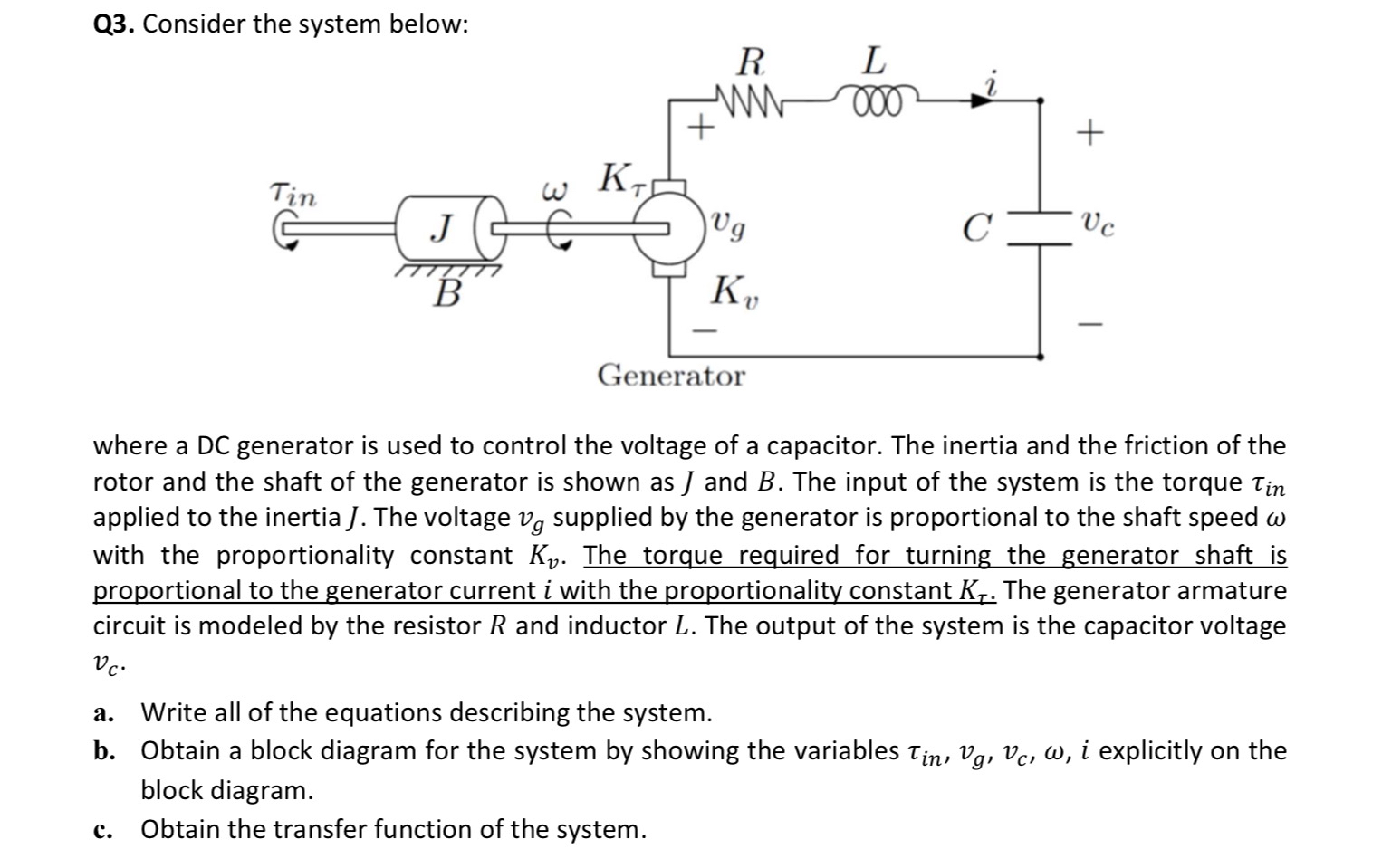 Solved Q3. ﻿Consider the system below:where a DC generator | Chegg.com