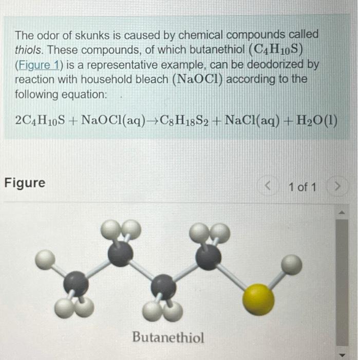 Solved The odor of skunks is caused by chemical compounds | Chegg.com