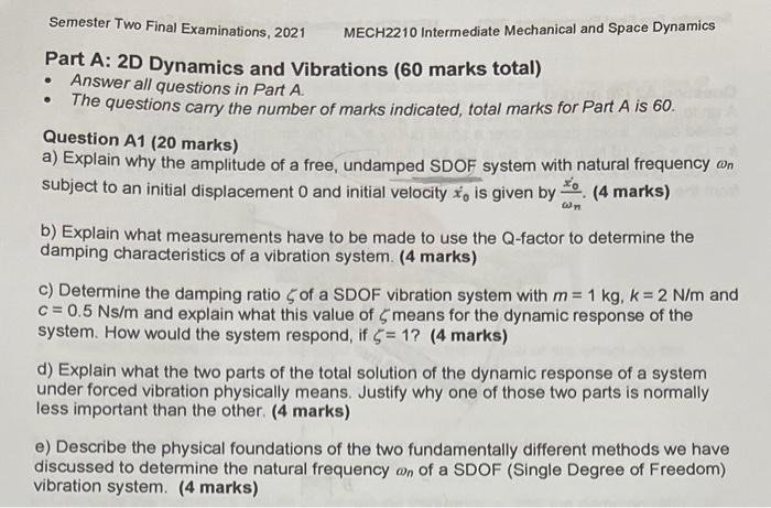 Solved Part A: 2D Dynamics and Vibrations ( 60 marks total) | Chegg.com