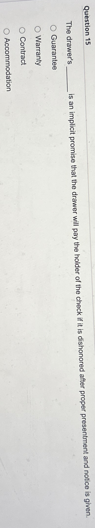 Solved Question 15The drawer's is an implicit promise that | Chegg.com