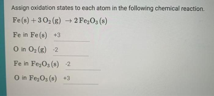Solved Assign oxidation states to each atom in the following | Chegg.com