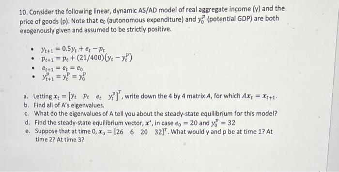 Solved 10. Consider the following linear, dynamic AS/AD | Chegg.com