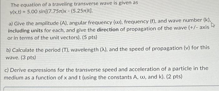 Solved The equation of a traveling transverse wave is given | Chegg.com
