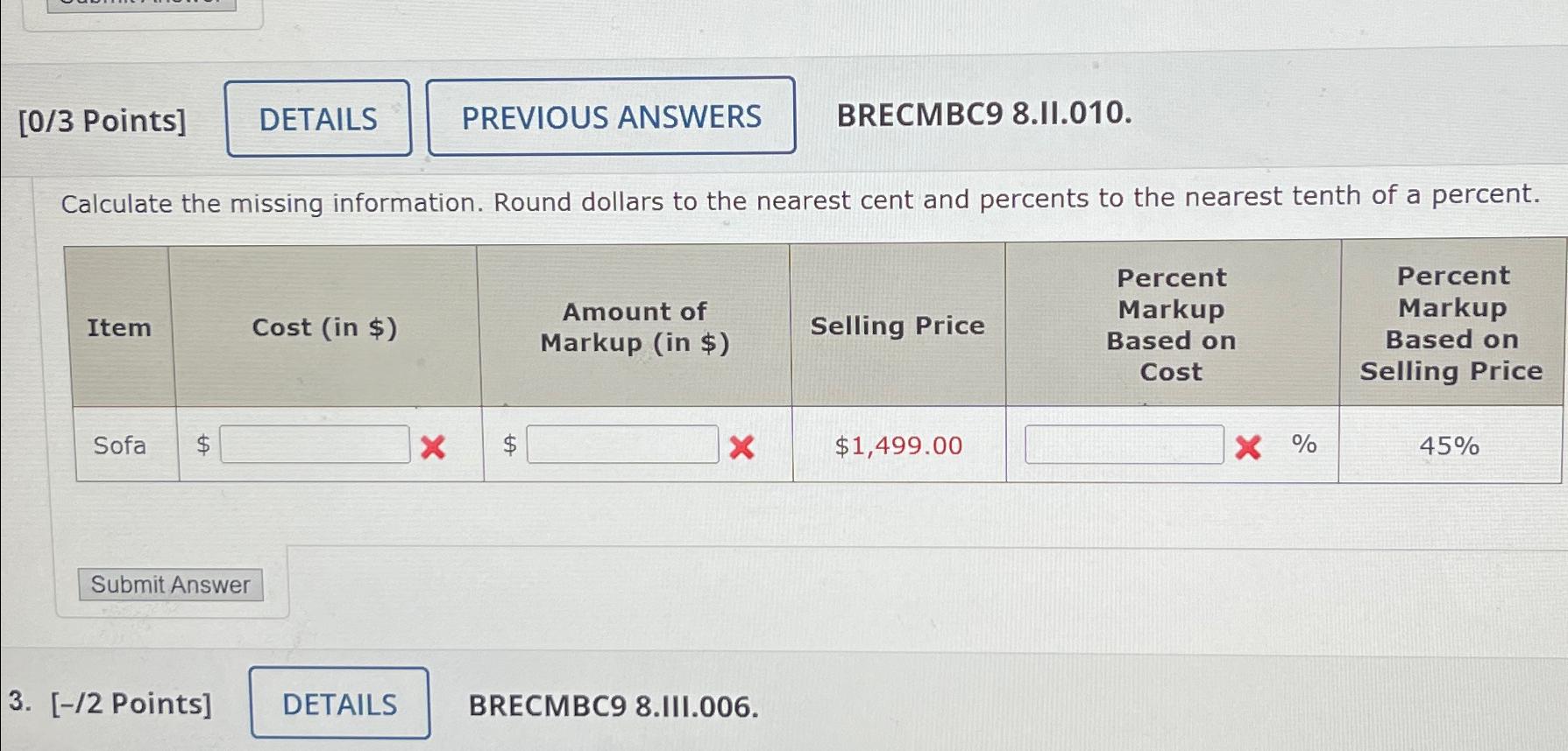 Solved Points]BRECMBC9 8.II.010.Calculate the missing | Chegg.com