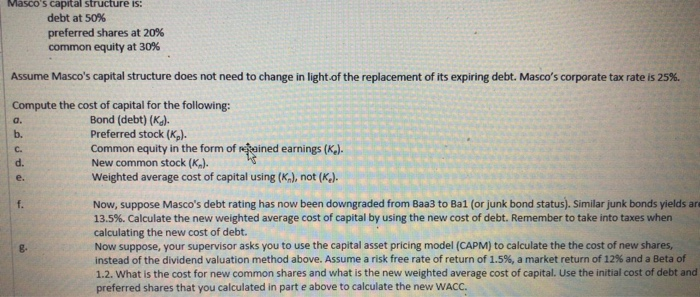 Masco's capital structure is: debt at 50% preferred | Chegg.com