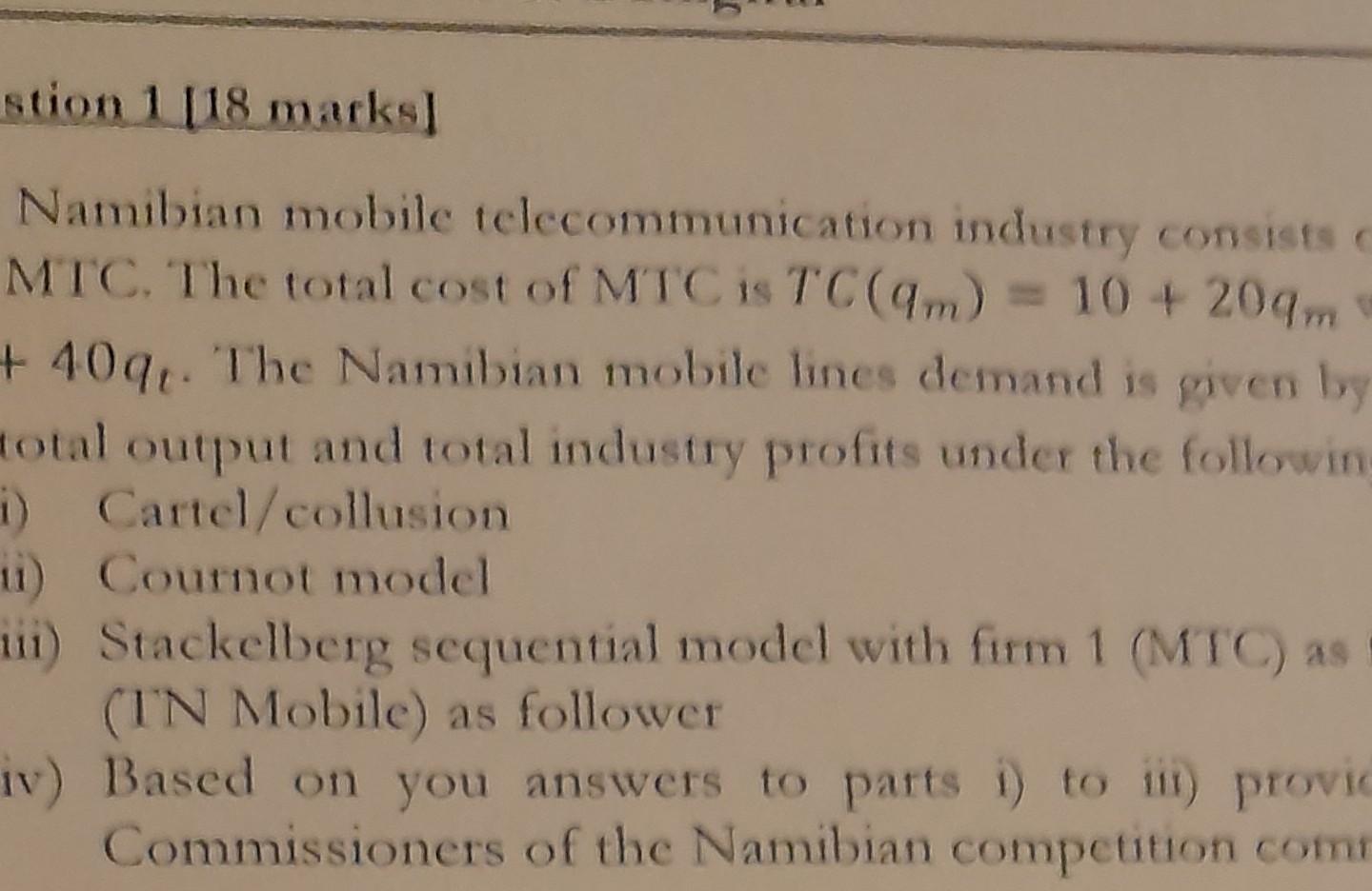 Solved Namibian mobile telecommunication industry consists | Chegg.com