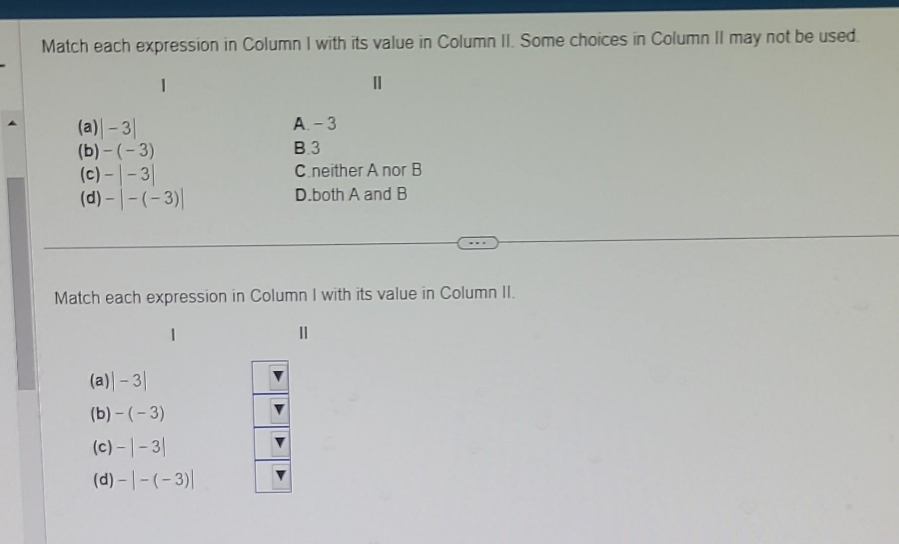 Solved Match each expression in Column I with its value in | Chegg.com