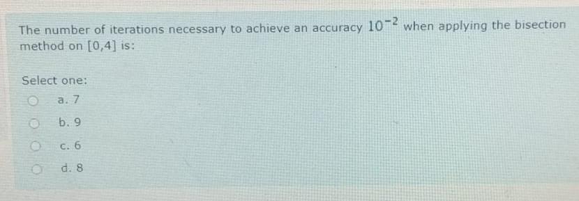 Solved The number of iterations necessary to achieve an | Chegg.com