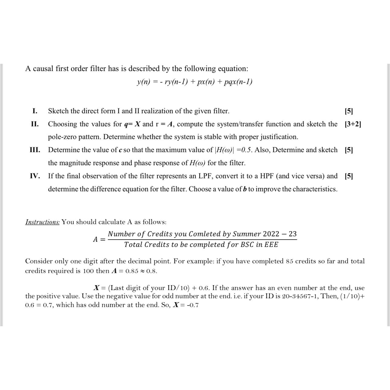 Solved A causal first order filter has is described by the | Chegg.com