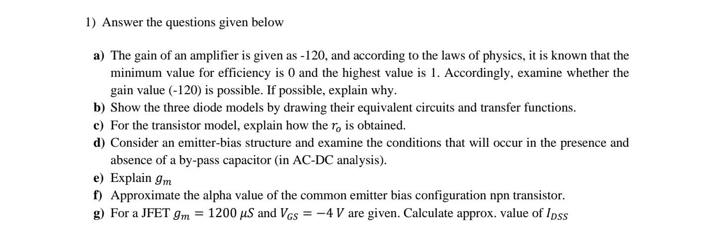 Solved 1) Answer the questions given below a) The gain of an | Chegg.com