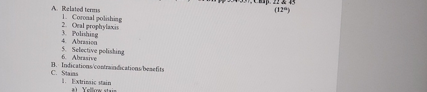 Solved A. ﻿Related terms(12 ﻿th)Coronal polishingOral | Chegg.com
