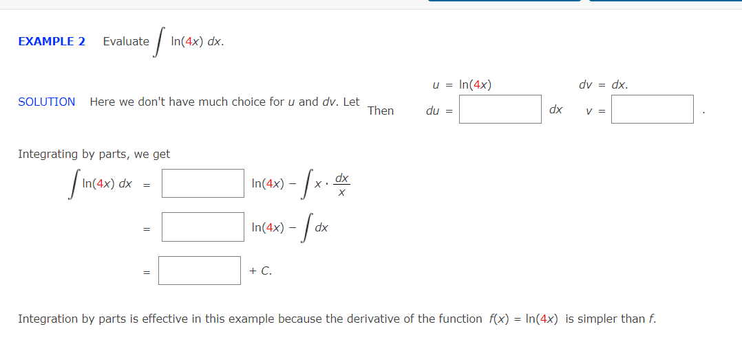 Solved EXAMPLE 2 ﻿Evaluate ∫﻿﻿ln(4x)dx.Integrating by parts, | Chegg.com