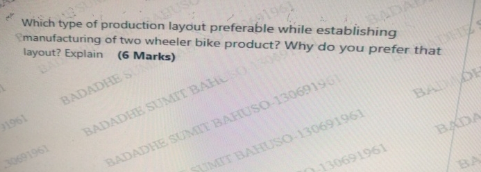 Solved Which type of production layout preferable while | Chegg.com