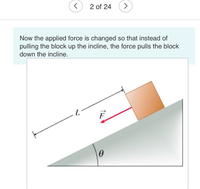 Pulling a Block on an Incline with Friction 2 of 24 A | Chegg.com