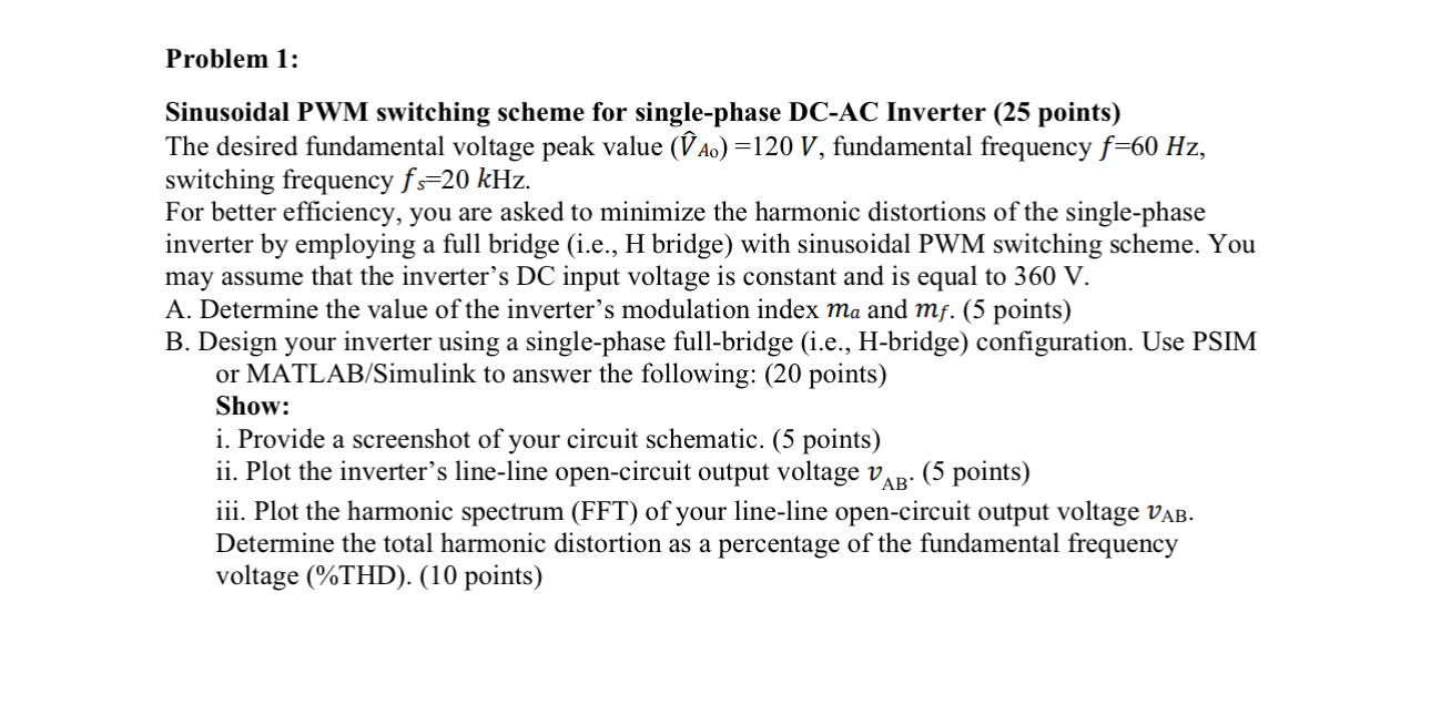 Solved Problem 1:Sinusoidal PWM switching scheme for | Chegg.com
