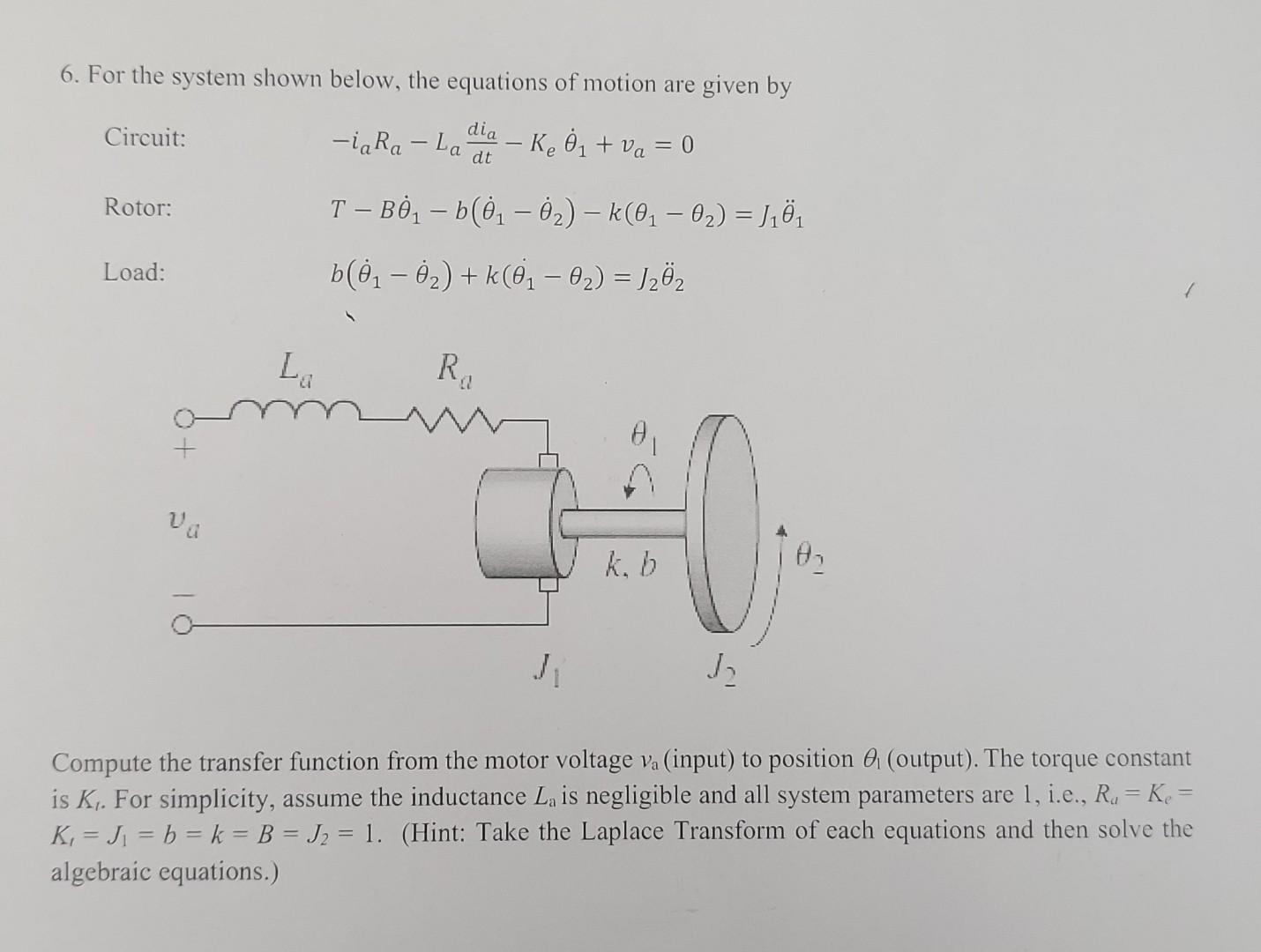 Solved 6. For the system shown below, the equations of | Chegg.com