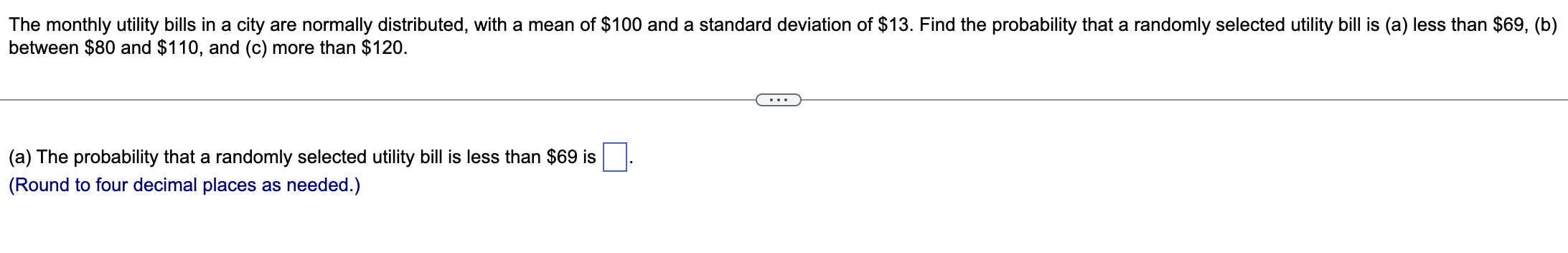 Solved The monthly utility bills in a city are normally | Chegg.com