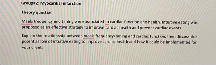 Solved Group\#2: Myocardial infarction Theory question Meals | Chegg.com
