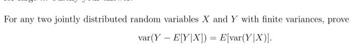 Solved For any two jointly distributed random variables X | Chegg.com