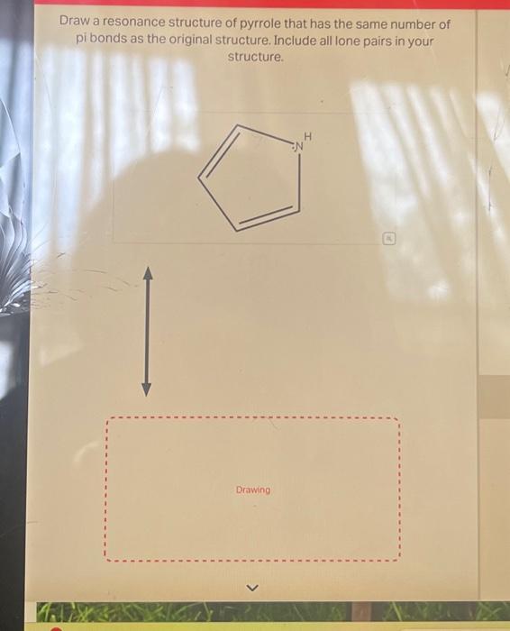 Solved Draw a resonance structure of pyrrole that has the | Chegg.com
