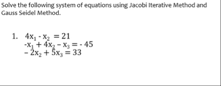 Solved Solve the following system of equations using Jacobi | Chegg.com