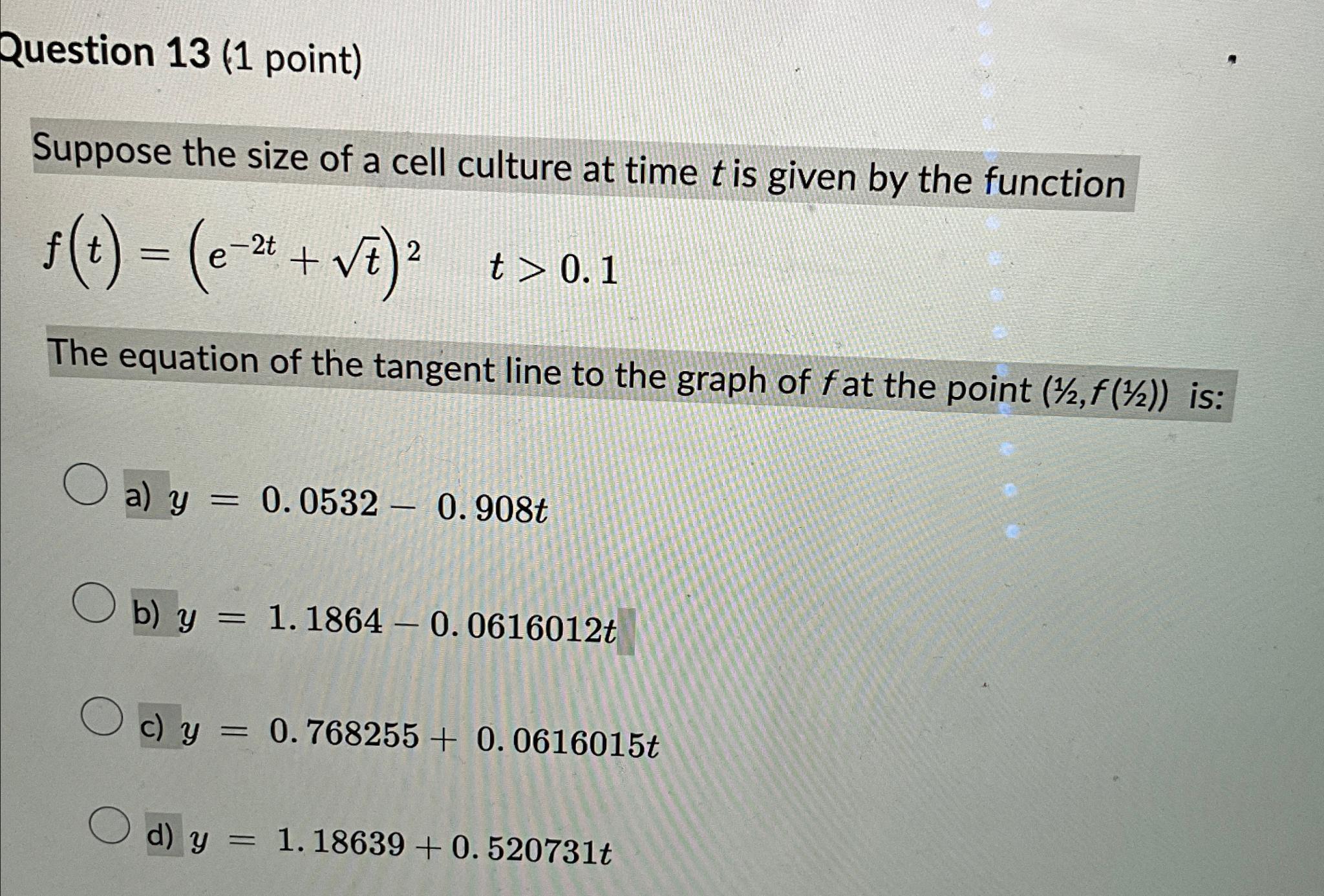 Solved Question 13 (1 ﻿point)Suppose the size of a cell | Chegg.com