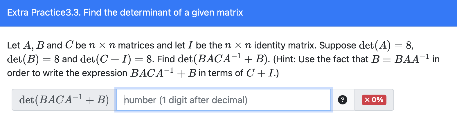 Solved Let A,B ﻿and C ﻿be n×n ﻿matrices and let I be the n×n | Chegg.com
