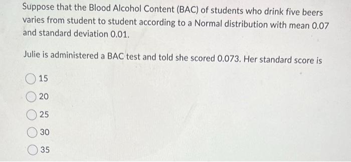 Solved Suppose that the Blood Alcohol Content (BAC) of | Chegg.com