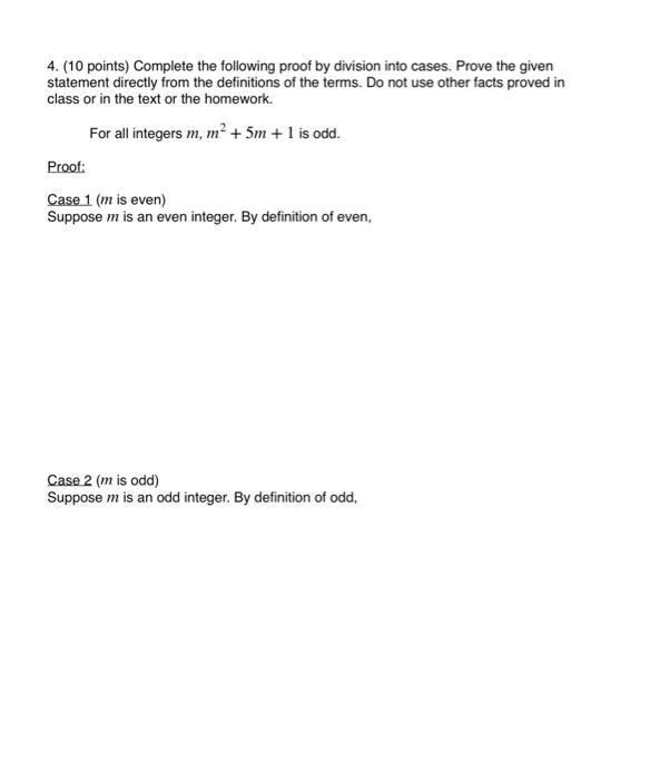 Solved 4. (10 points) Complete the following proof by | Chegg.com
